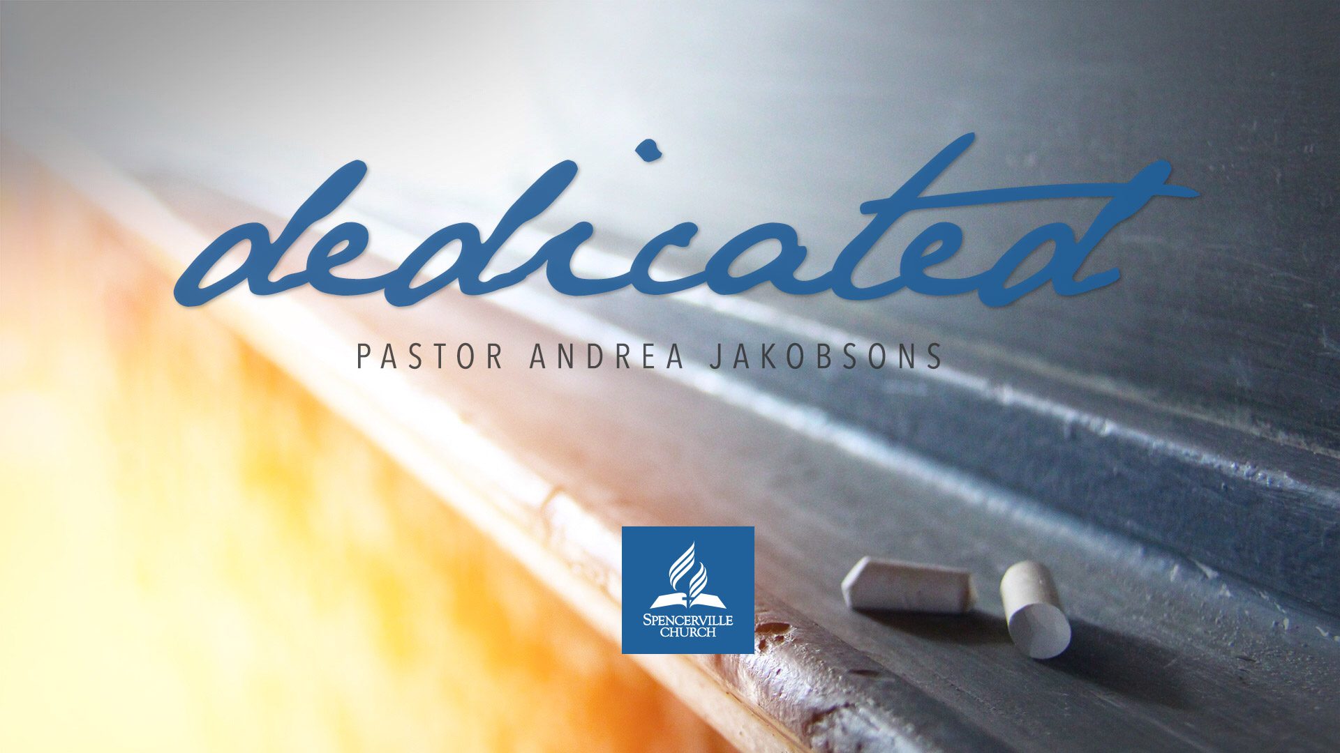 Dedication - Spencerville Seventh-day Adventist Church in Silver Spring ...